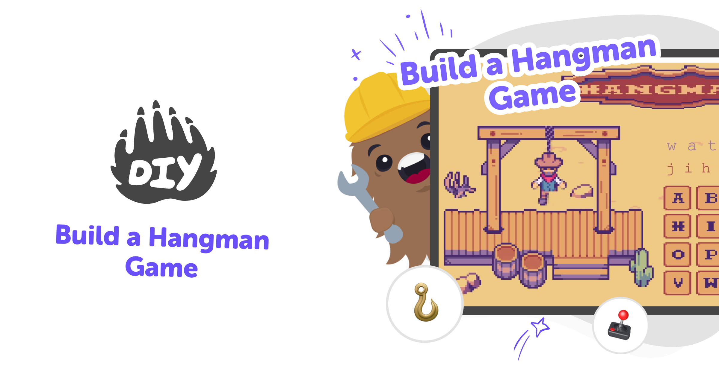 Build a hangman game with guided coding