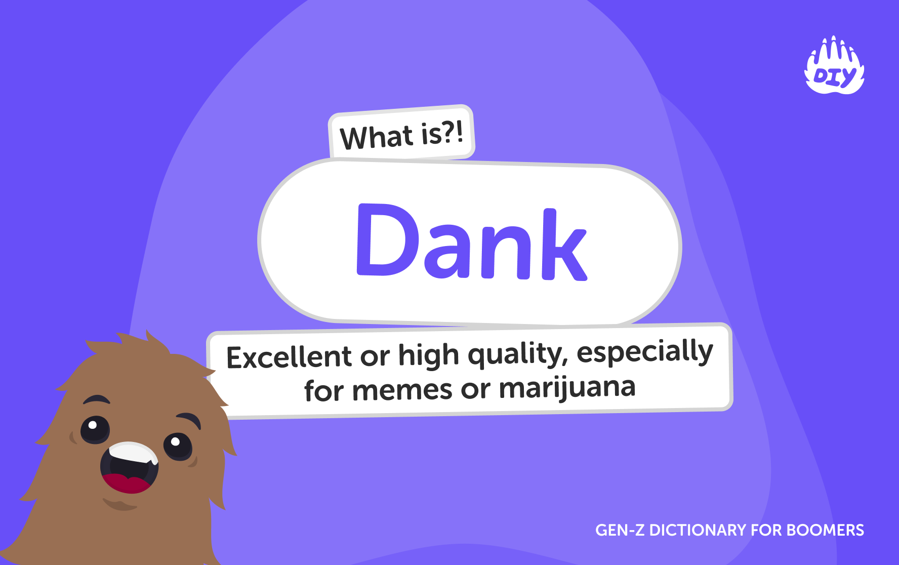 What does Definition of Dank mean? Meaning & Definition | Gen Z Slang ...