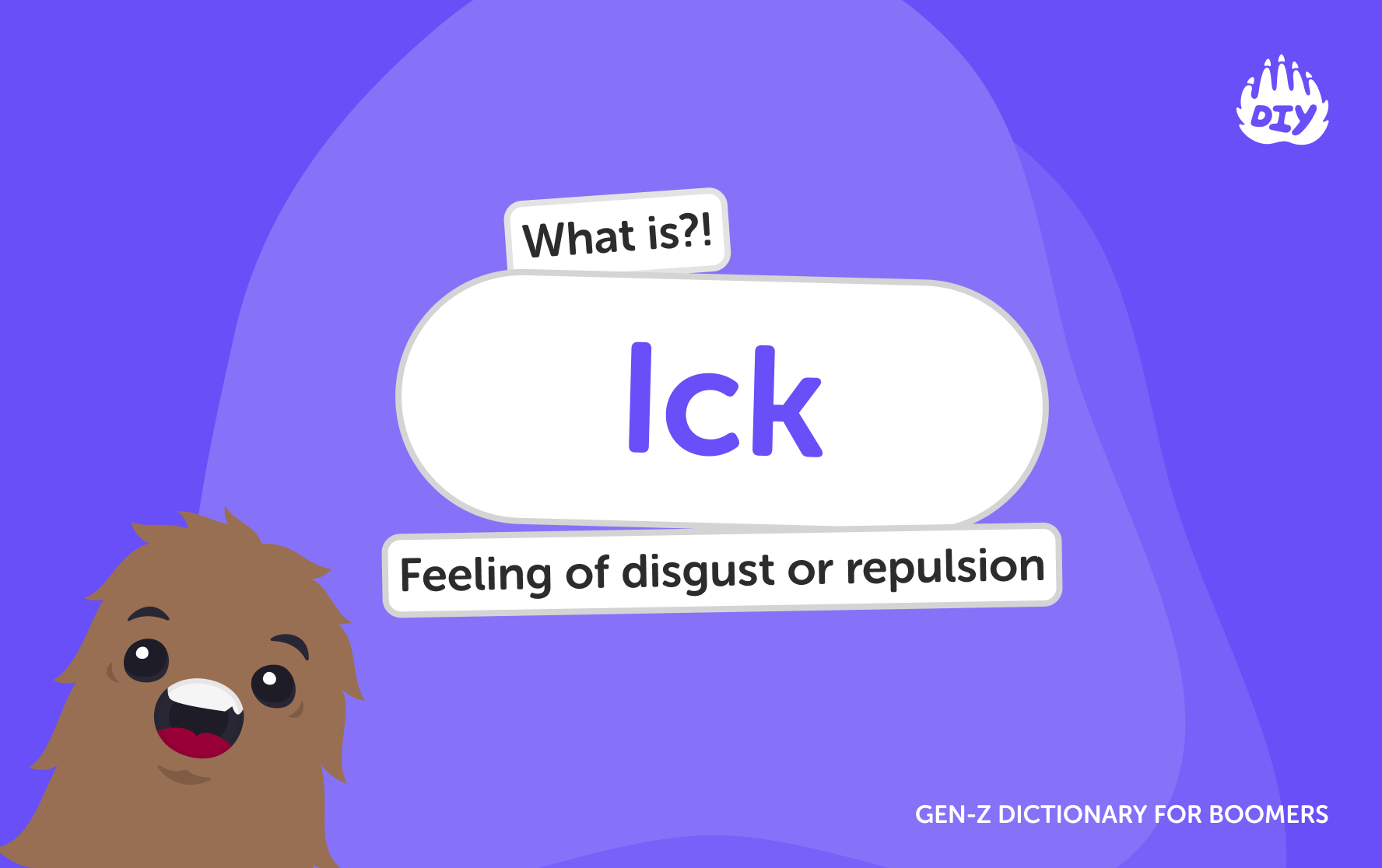 What does Definition of Ick mean? Meaning & Definition | Gen Z Slang ...