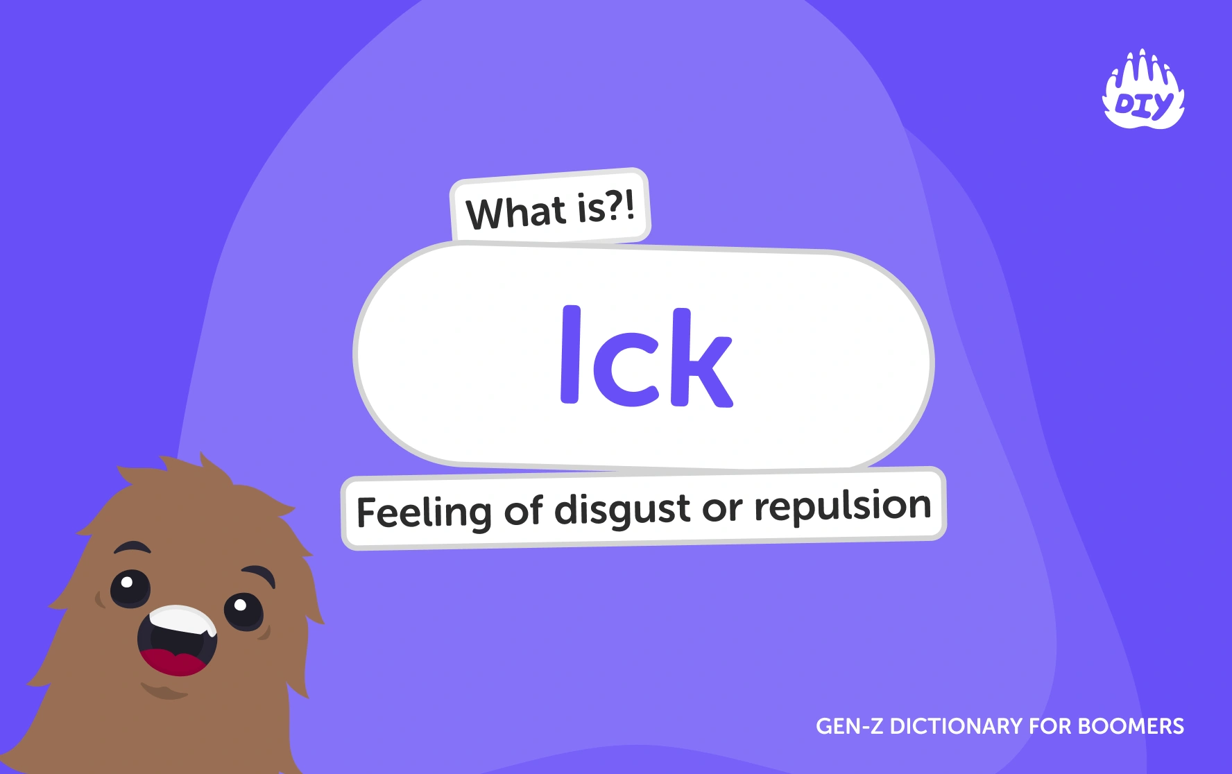 What does Definition of Ick mean? Meaning & Definition | Gen Z Slang ...