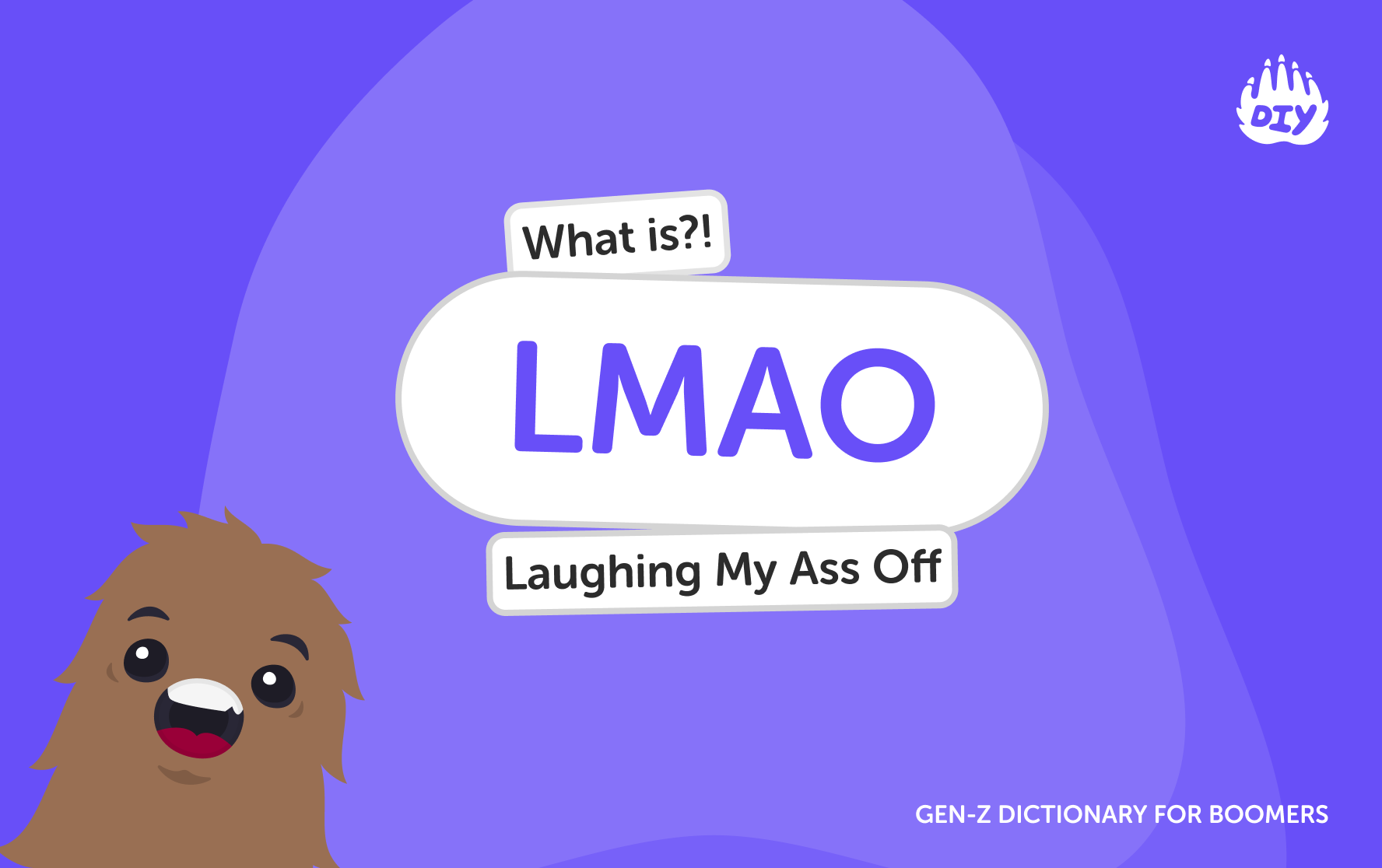 What does Definition of LMAO mean? Meaning & Definition | Gen Z Slang ...