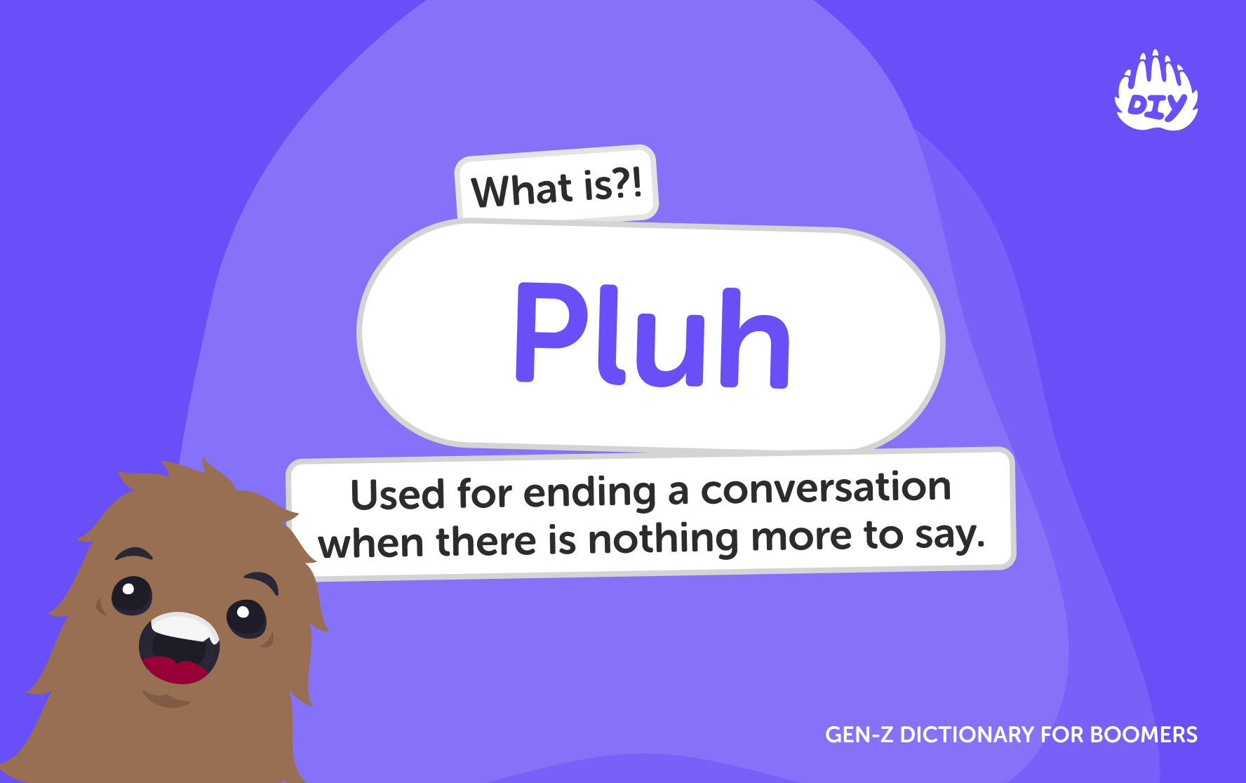 What does Definition of Pluh mean? Meaning & Definition | Gen Z Slang ...