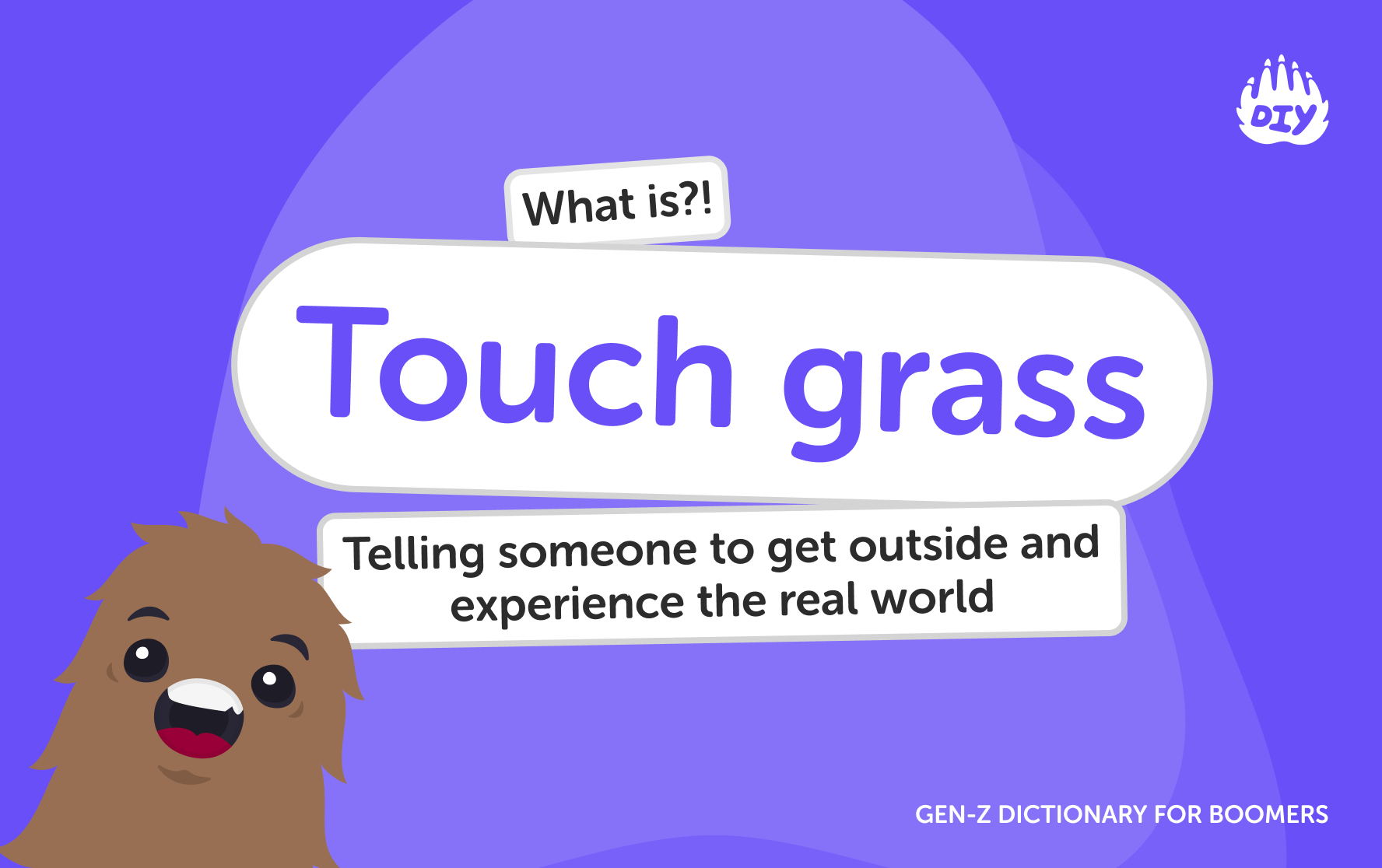 What does Definition of Touch grass mean? Meaning & Definition | Gen Z ...